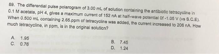 Solved 89. The differential pulse polarogram of 3.00 mL of | Chegg.com