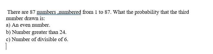 Solved There are 87 numbers .numbered from 1 to 87. What the | Chegg.com