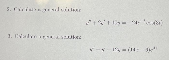 Solved 2. Calculate a general solution: | Chegg.com