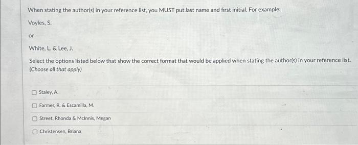 Solved When stating the author(s) in your reference list, | Chegg.com