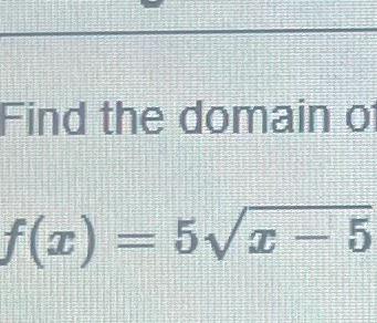 Solved Find the domainf(x)=5x-52Find domain | Chegg.com