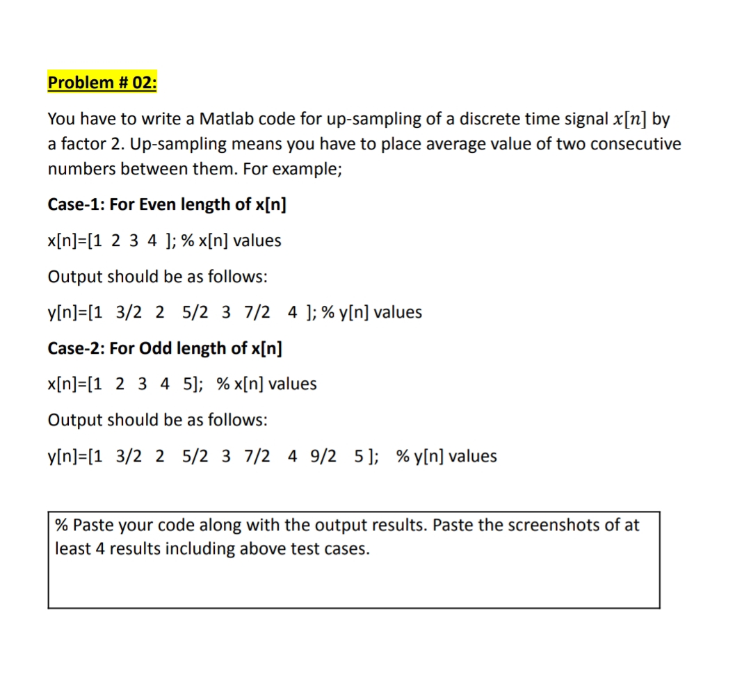 Solved Problem # 02:You have to write a Matlab code for | Chegg.com