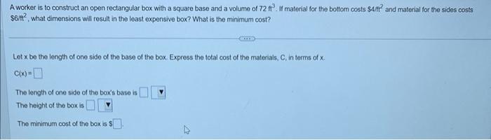 Solved A worker is to construct an open rectangular box with | Chegg.com
