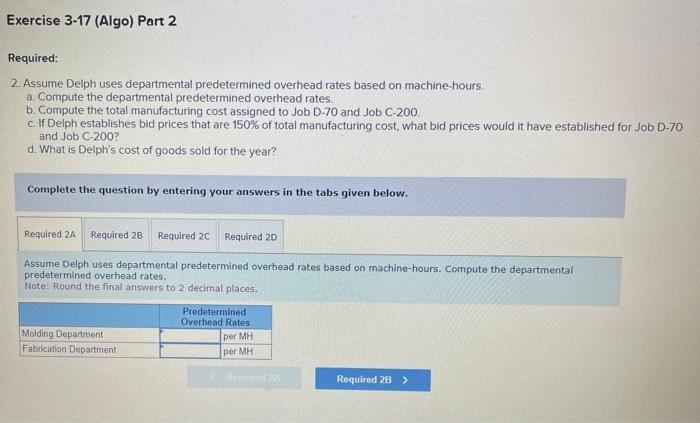 Solved Required: 2. Assume Delph uses departmental | Chegg.com