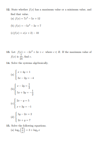 Solved State whether f(x) ﻿has a maximum value or a minimum | Chegg.com