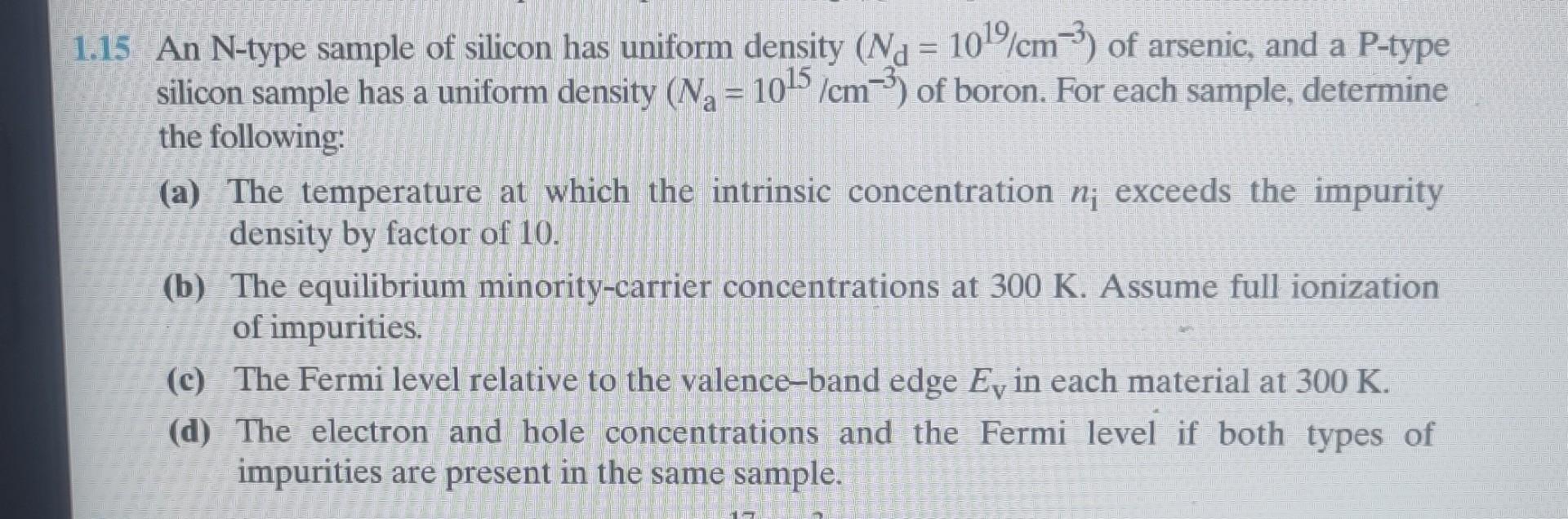 Solved .15 An N-type sample of silicon has uniform density | Chegg.com