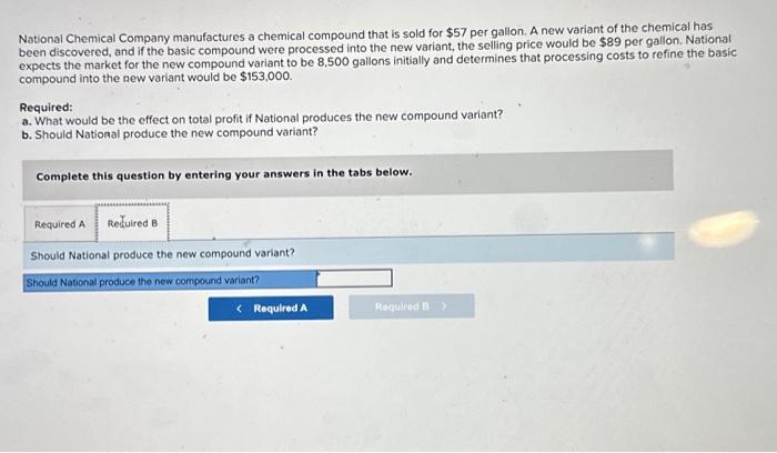 Solved National Chemical Company manufactures a chemical | Chegg.com