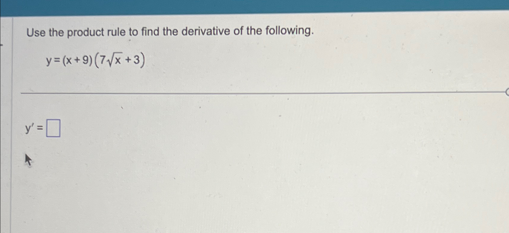 Solved Use the product rule to find the derivative of the | Chegg.com