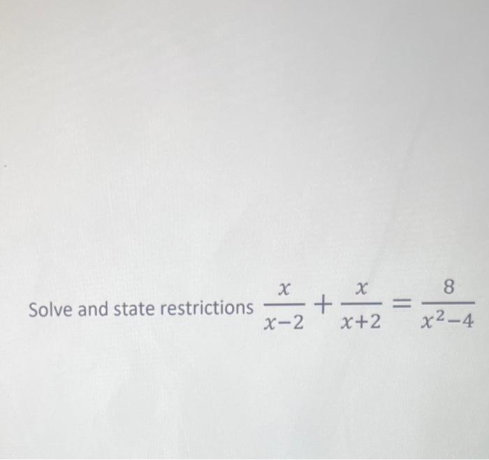 Solved x−2x+x+2x=x2−48 | Chegg.com