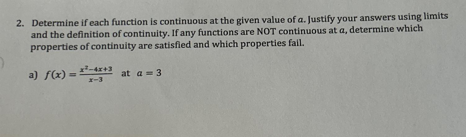 Solved Determine if each function is continuous at the given | Chegg.com