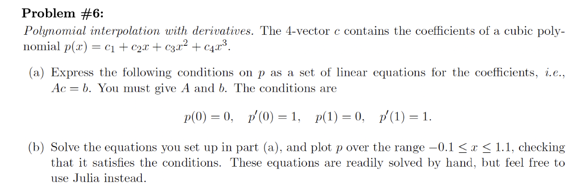 Solved Problem #6:Polynomial interpolation with derivatives. | Chegg.com