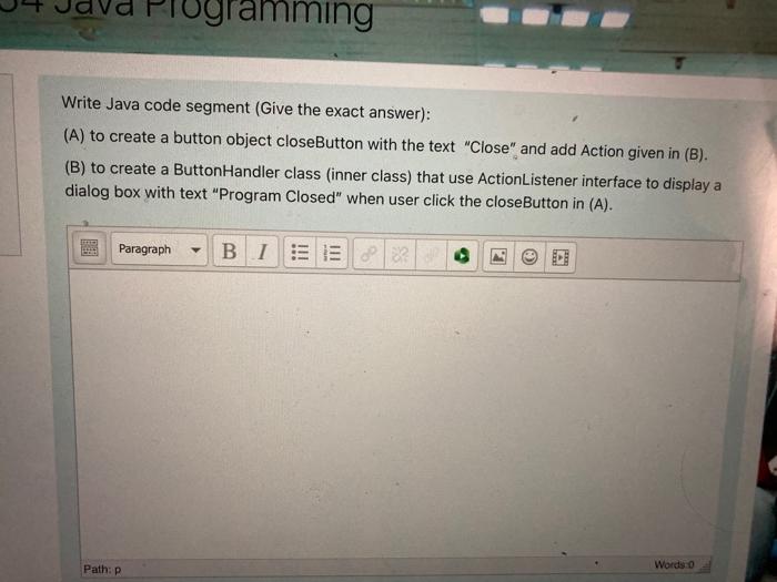 Solved ramming Write Java code segment (Give the exact | Chegg.com Solved ramming Write Java code segment (Give the exact | Chegg.com
