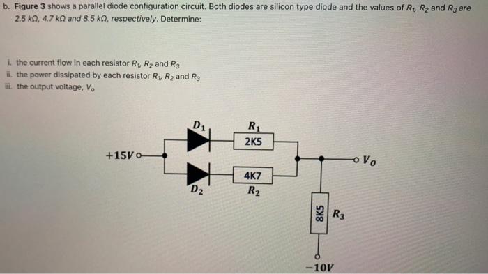 Solved b. Figure 3 shows a parallel diode configuration | Chegg.com