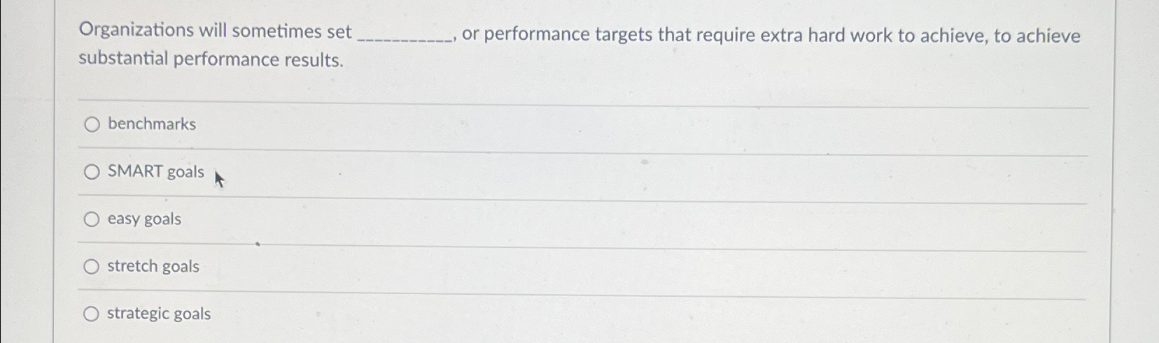 Solved Organizations will sometimes set or performance | Chegg.com