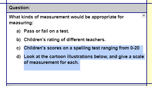 Solved Question:What kinds of measurement would be | Chegg.com