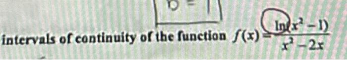 Solved intervals of continuity of the function | Chegg.com