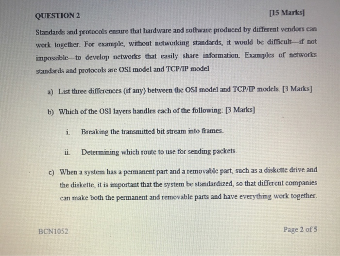 Solved QUESTION 2 [15 Marks) Standards and protocols ensure | Chegg.com Solved QUESTION 2 [15 Marks) Standards and protocols ensure | Chegg.com