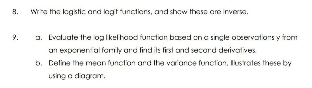 Solved 8. Write the logistic and logit functions, and show | Chegg.com