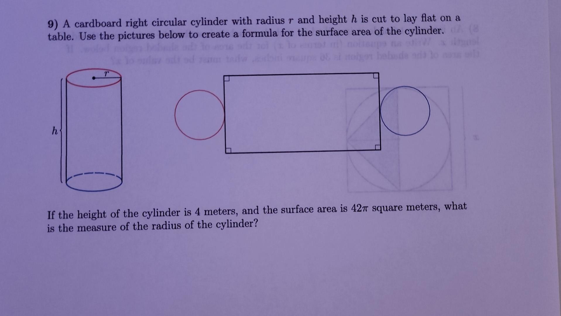 [Solved]: 9) A cardboard right circular cylinder w