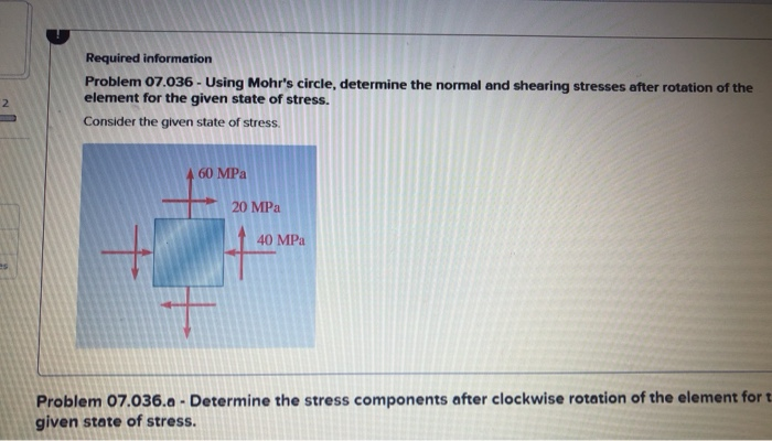 Solved Required information Problem 07.036 - Using Mohr's | Chegg.com