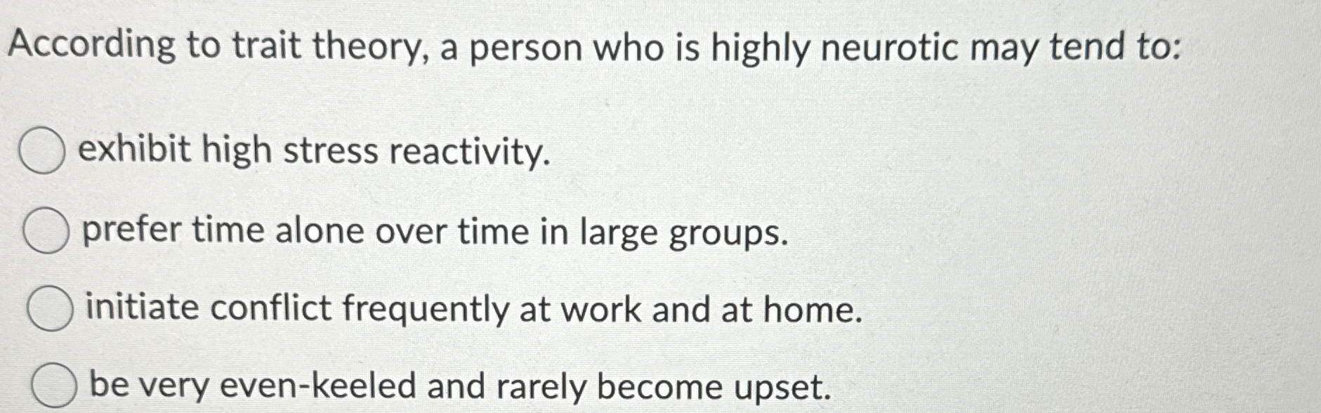 Solved According to trait theory, a person who is highly | Chegg.com