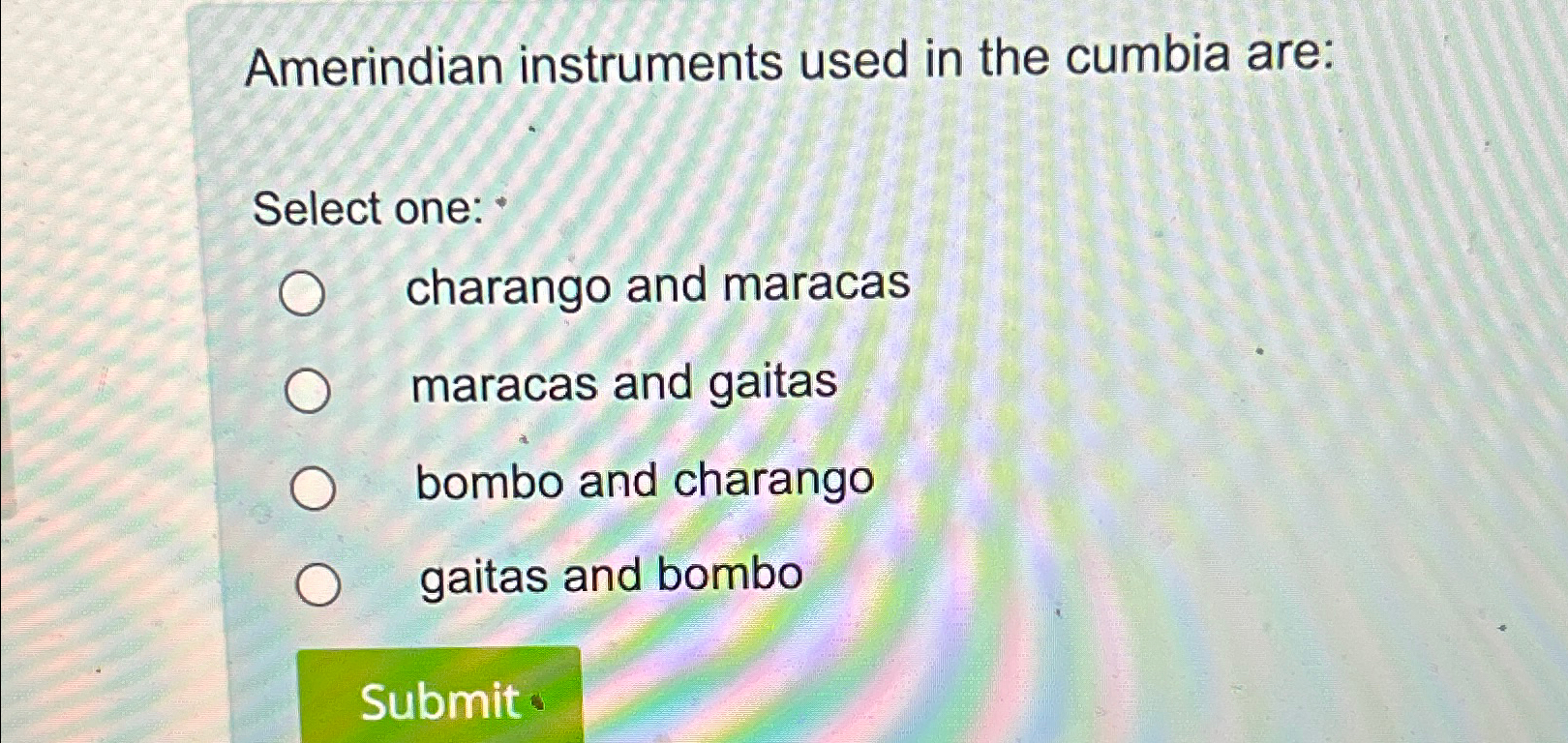 Solved Amerindian instruments used in the cumbia are:Select | Chegg.com
