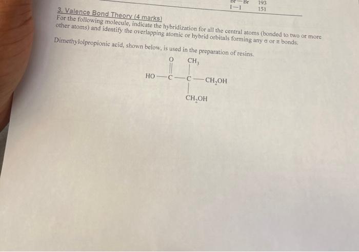 Solved 1-I HO-C-C-CH₂OH Br 3. Valence Bond Theory (4 marks) | Chegg.com