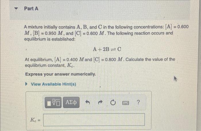 Solved A mixture initially contains A,B, and C in the | Chegg.com