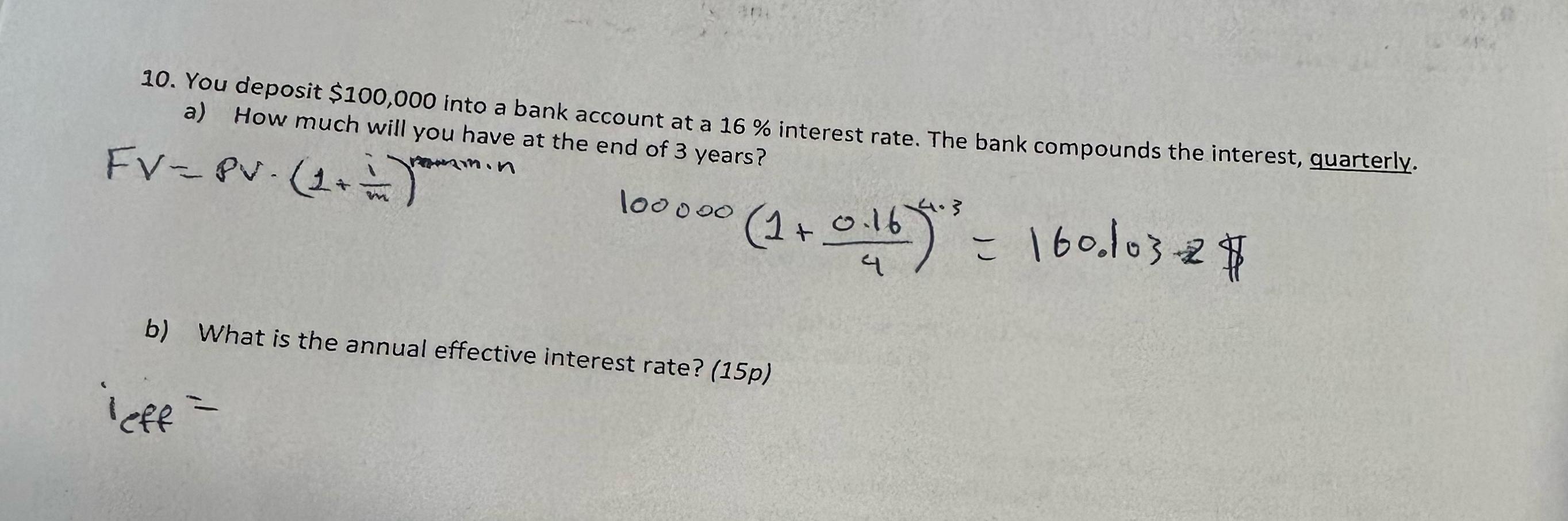 Solved You deposit $100,000 ﻿into a bank account at a 16% | Chegg.com