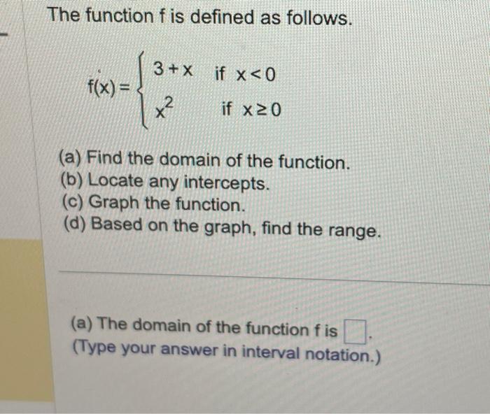 Solved The function f is defined as follows. f(x)={3+xx2 if | Chegg.com