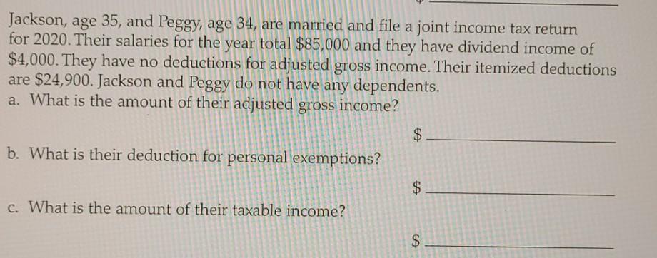 Solved Jackson, age 35, and Peggy, age 34, are married and | Chegg.com