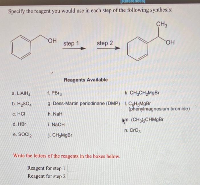 Solved References Specify the reagent you would use in each | Chegg.com