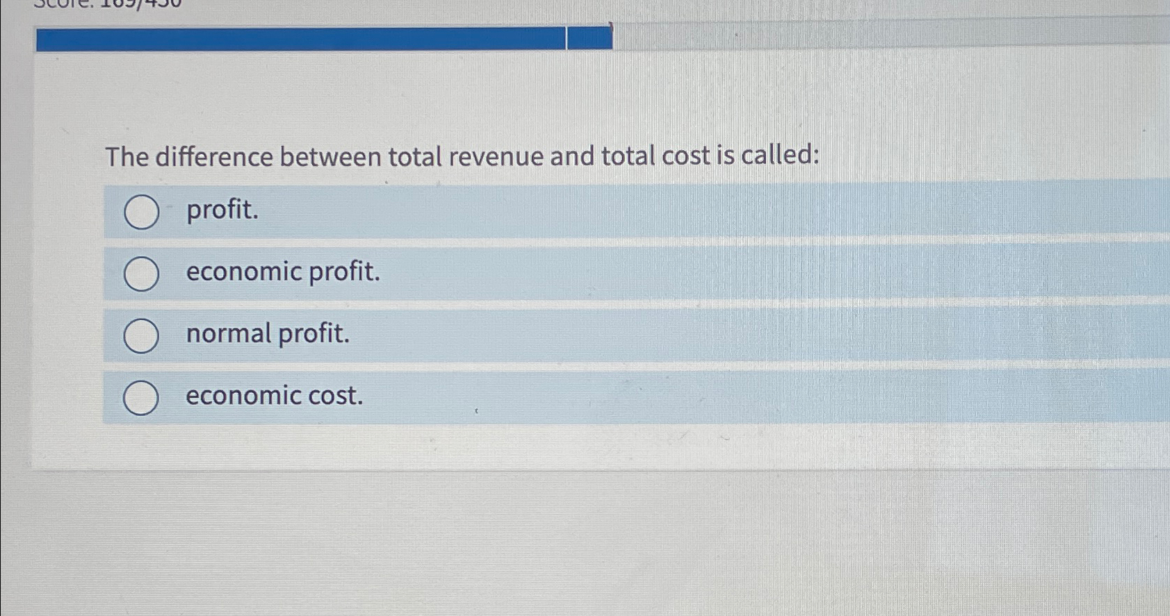 Solved The difference between total revenue and total cost | Chegg.com