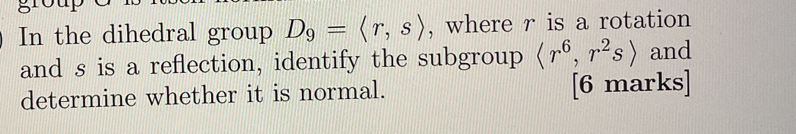 Solved In the dihedral group D9=(:r,s:), ﻿where r ﻿is a | Chegg.com
