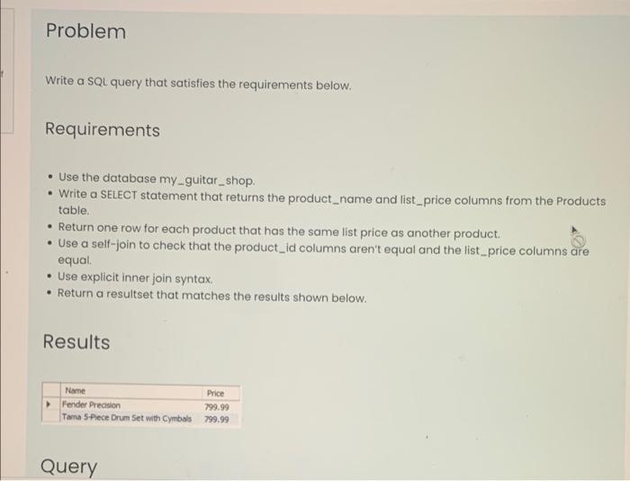 Solved Problem Write a SQL query that satisfies the | Chegg.com