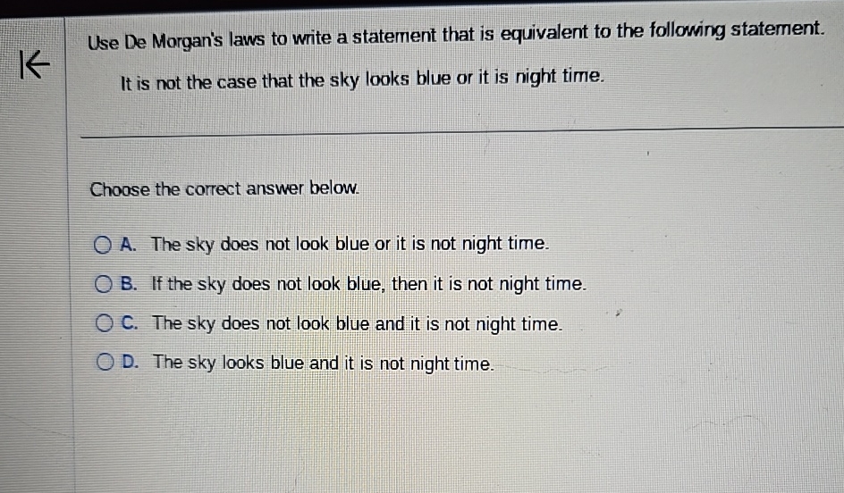 Solved Use De Morgan's laws to write a statement that is | Chegg.com