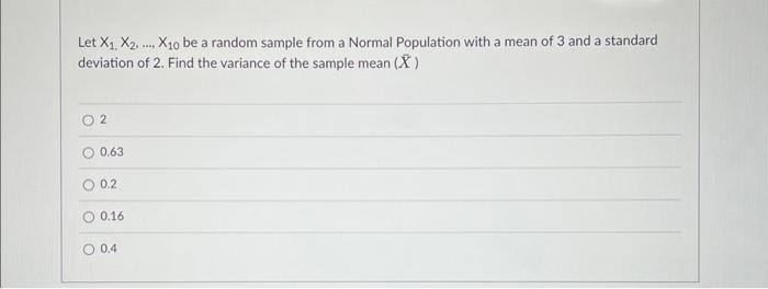 Solved Let X1,X2,…,X10 be a random sample from a Normal | Chegg.com