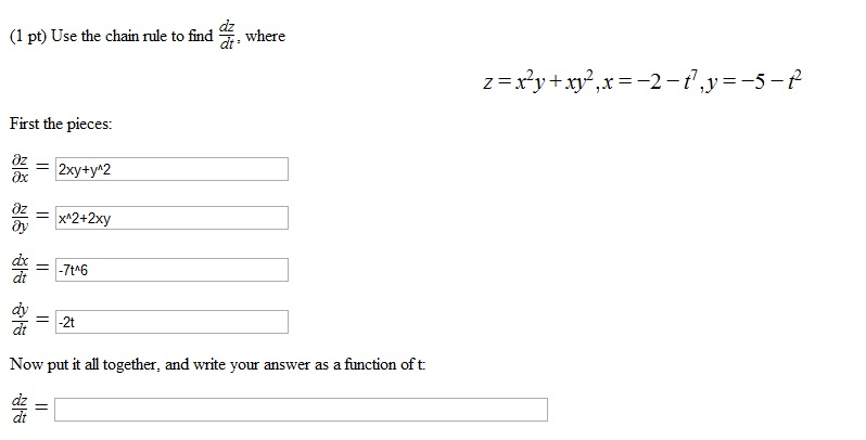 Solved Use the chain rule to find dz/dt, where z = x2y + | Chegg.com