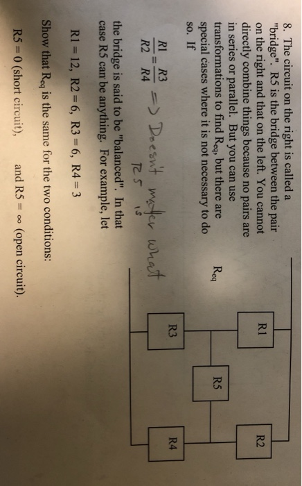 Solved 8. The circuit on the right is called a "bridge". R5 | Chegg.com