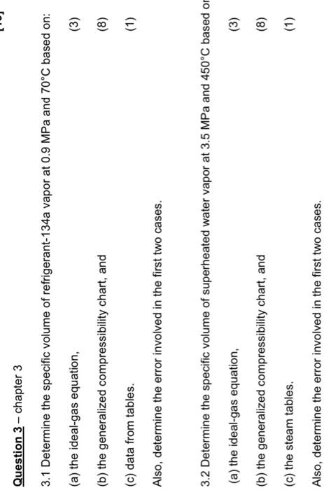 Solved Question 3 - chapter 3 3.1 Determine the specific | Chegg.com Solved Question 3 - chapter 3 3.1 Determine the specific | Chegg.com