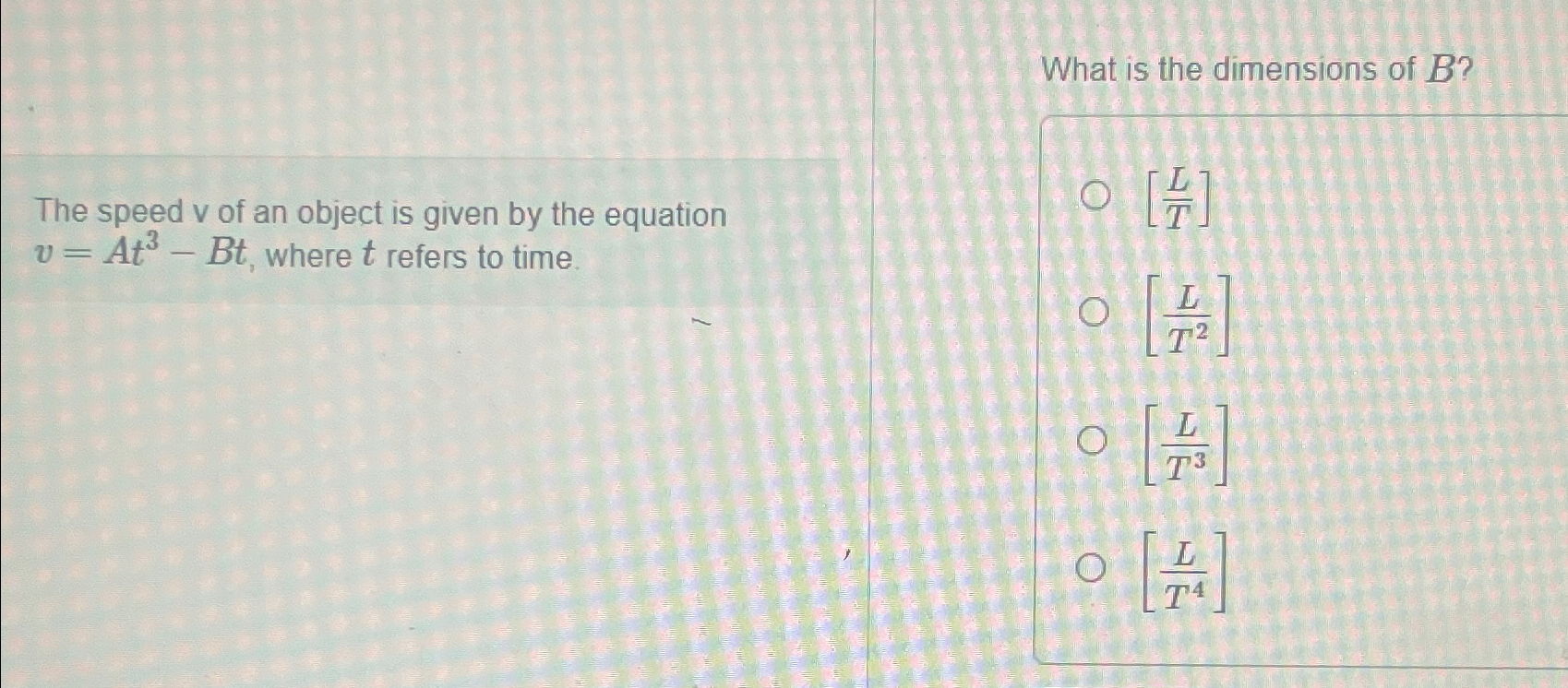 Solved What is the dimensions of B ?The speed v ﻿of an | Chegg.com