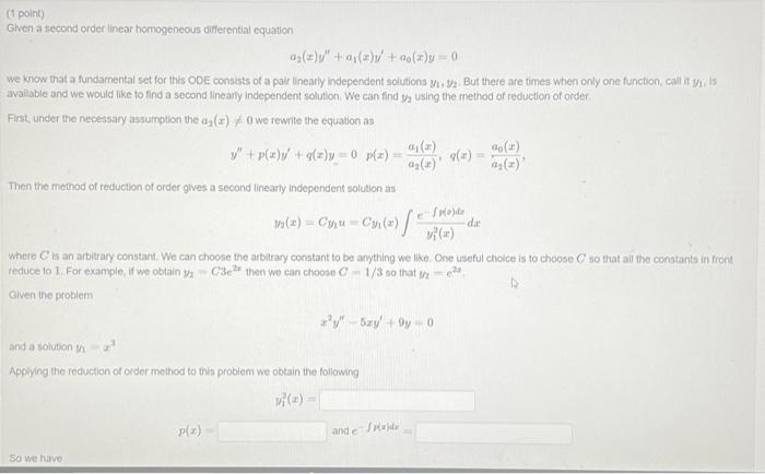 Solved (1 point) Given a second order linear homogeneous | Chegg.com