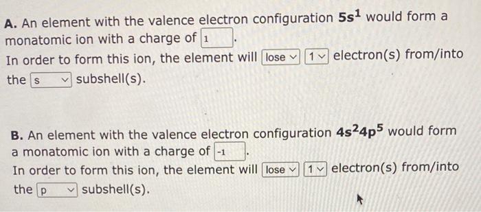 Solved A. An element with the valence electron configuration | Chegg.com
