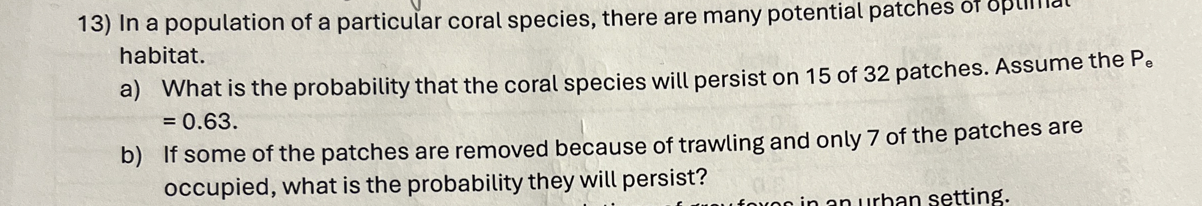 Solved habitat.a) ﻿What is the probability that the coral | Chegg.com