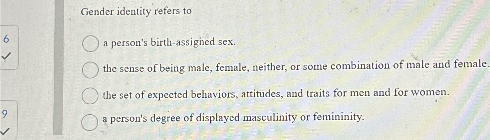 Solved Gender identity refers toa person's birth-assigned | Chegg.com