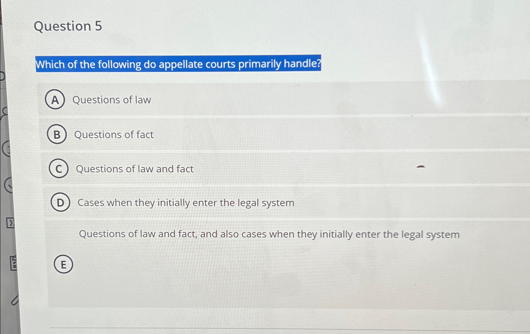 Solved Question 5Which of the following do appellate courts | Chegg.com