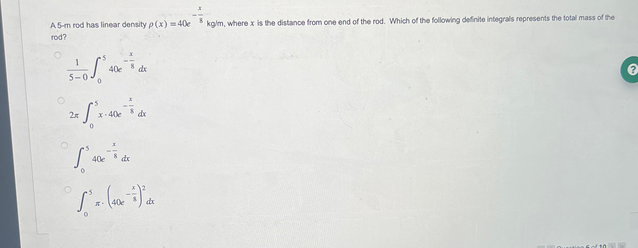 Solved A 5-m rod has linear density ρ(x)=40e-x8kgm, ﻿where x | Chegg.com