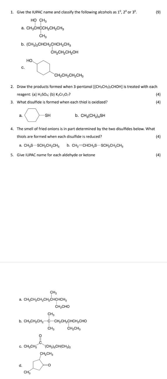 Solved 1. Give the IUPAC name and classify the following | Chegg.com