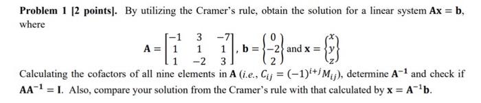 Solved Problem 1 [2 points]. By utilizing the Cramer's rule, | Chegg.com