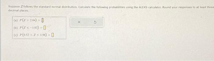 Solved Suppose Z follows the standard normal distribution. | Chegg.com